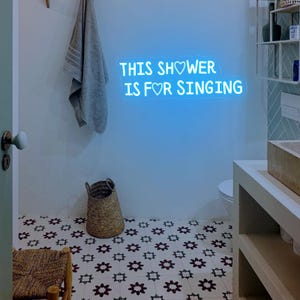 This Shower is for Singing Neon Sign, Cute Bathroom Decor, Aesthetic ...