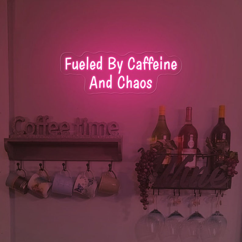 Fueled by Caffeine and Chaos Neon Sign, Aesthetic Wall Art, Coffee ...