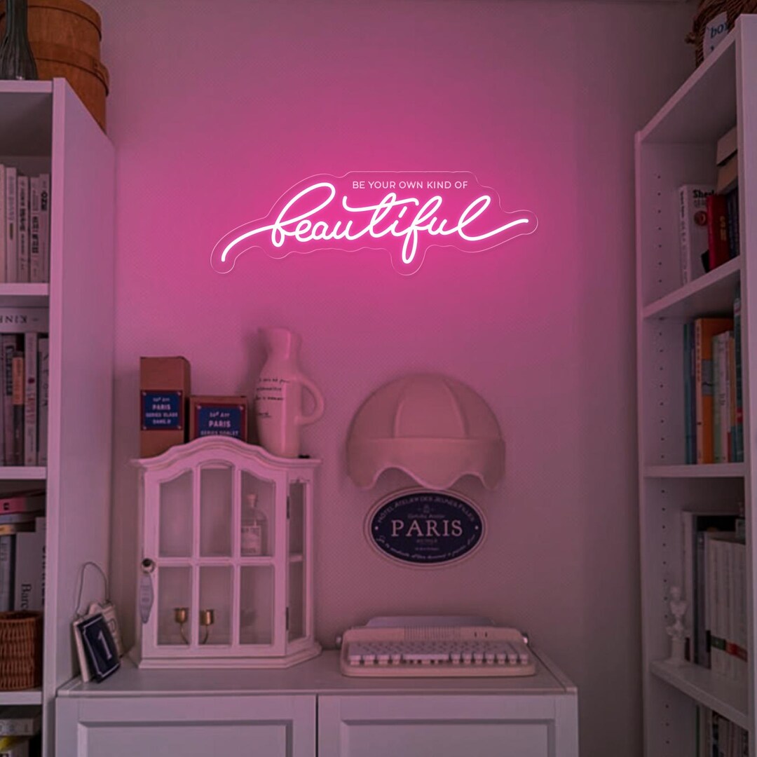 Be Your Own Kind of Beautiful Neon Sign, Beauty Salon Wall Decor - Etsy