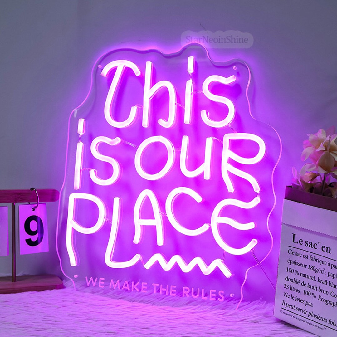 This is Our Place We Make the Rules Neon Sign, Swiftie Gift, Music Room ...