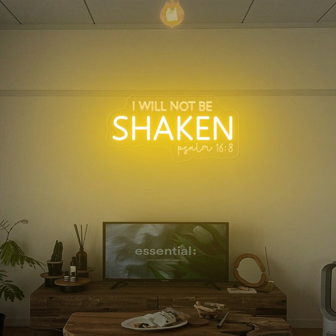 I Will Not Be Shaken Neon, Christian Wall Art, Bible Verse Design ...