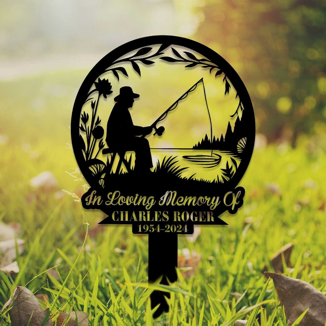 Custom Hunting Memorial Sign, Fisherman Memorial Gift, Grave Marker ...