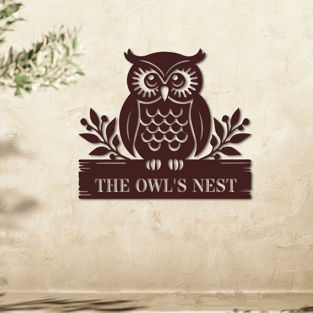 Custom Owl Metal Wall Art, Owl Metal Sign, Owl Nest Gift, Owl Lover ...