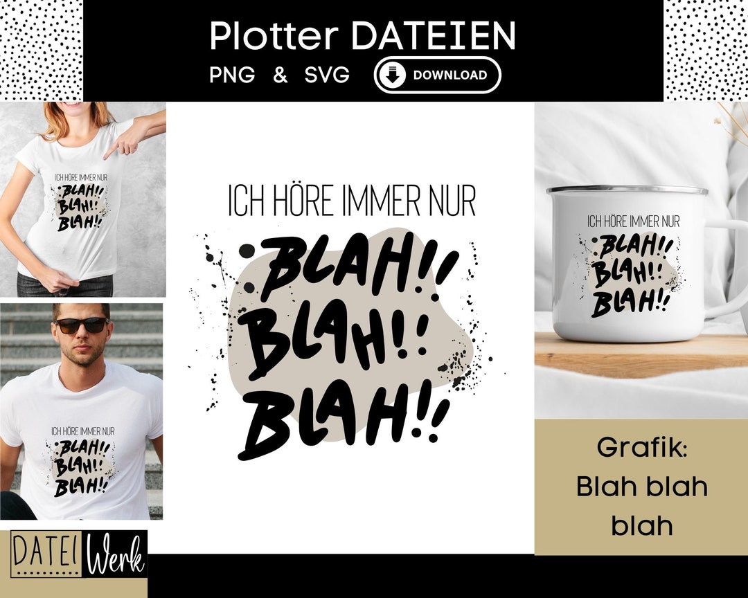 Saying Blah Blah Blah Funny Sayings PNG SVG, Plotter File for Cricut ...
