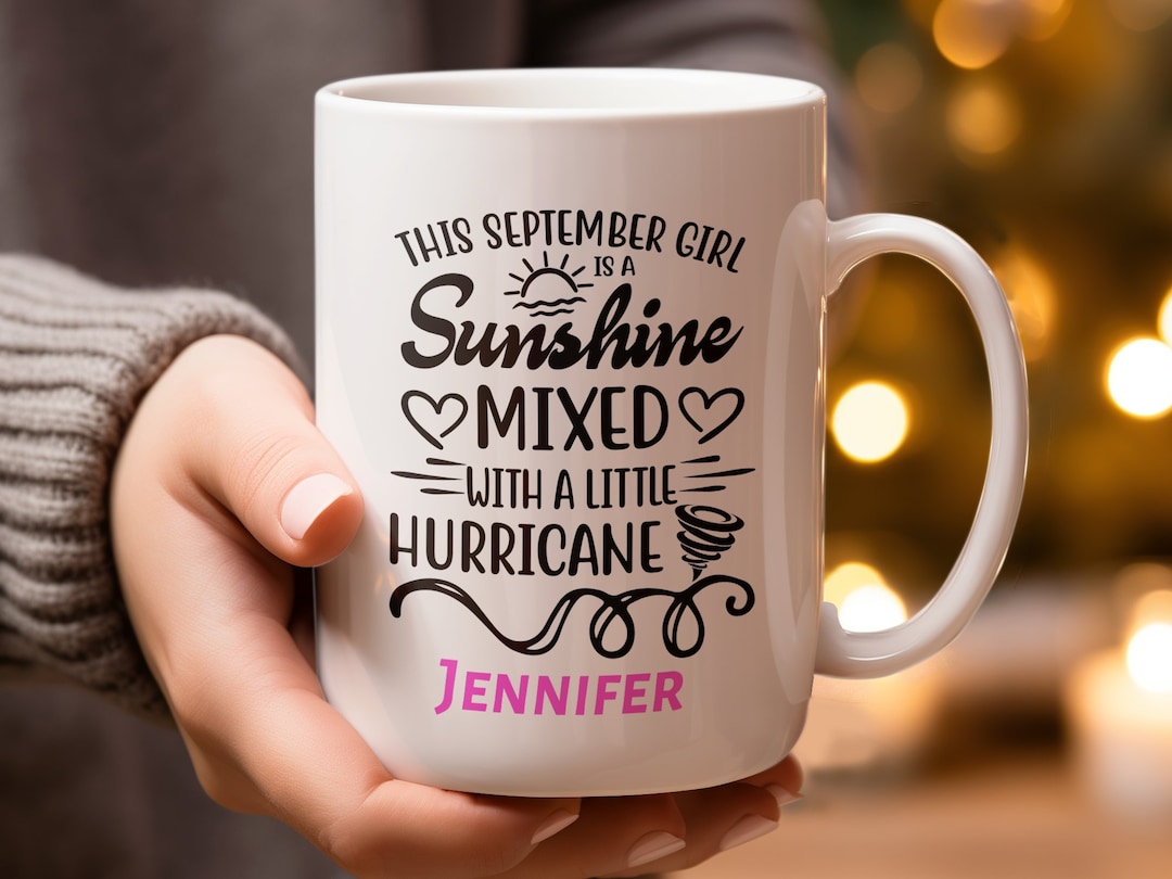 Personalized September Birthday Mug: Sunshine Hurricane Quote, Custom ...