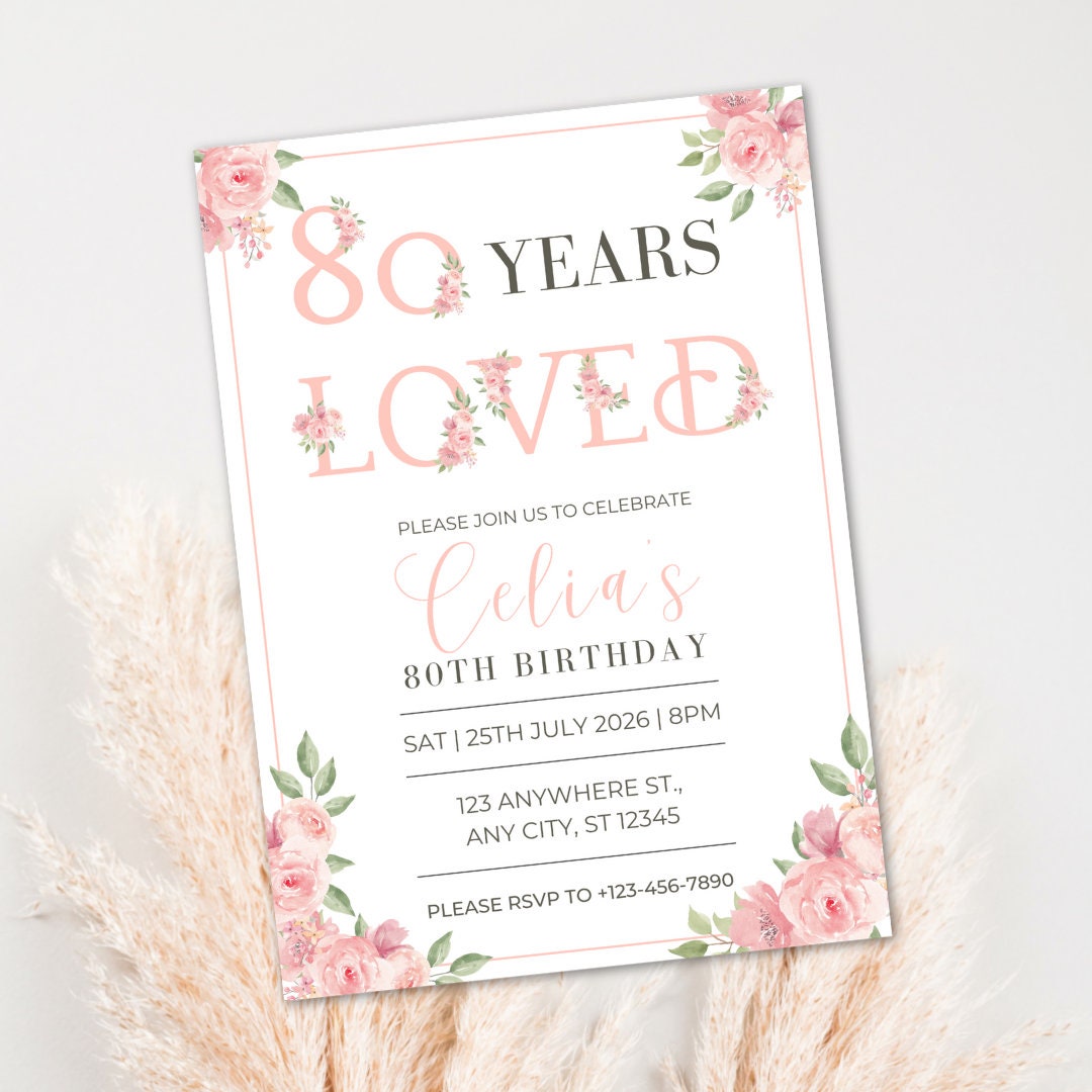80 Years Loved Birthday Invitation Rose Floral 80th Birthday Evite ...