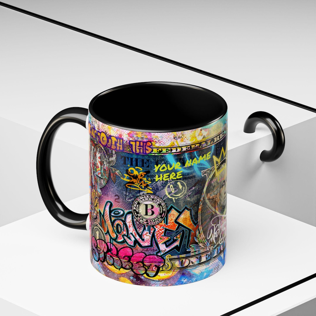 Customizable Dollar Bill Graffiti Mug: Street Art Gift - Etsy