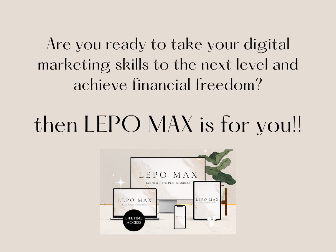 LEPO Max Digital Marketing Course With Resell Rights, Learn and Earn ...