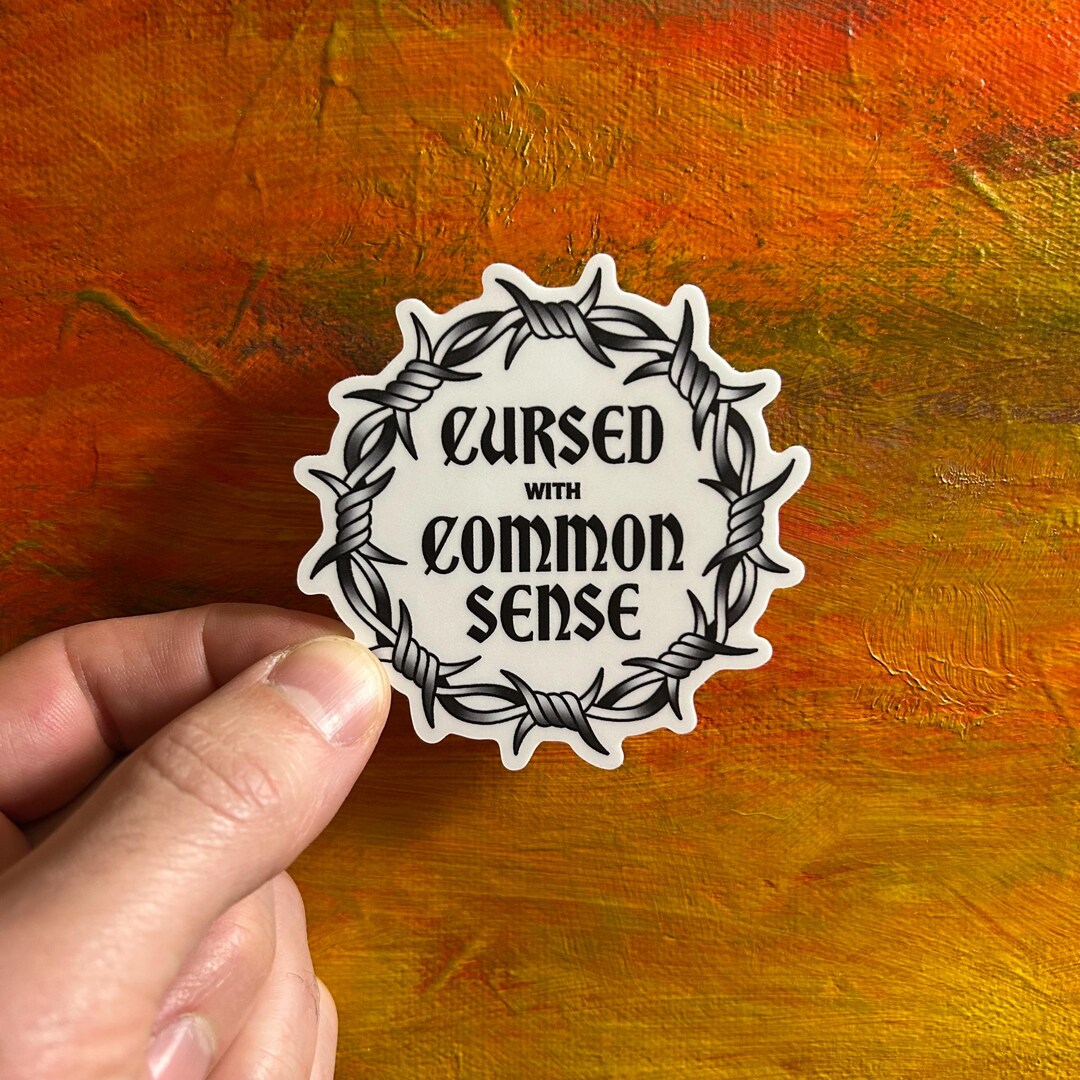 Cursed With Common Sense Laptop Sticker | Tattoo Sticker | Waterproof ...