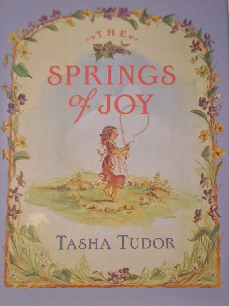 The Spring of Joy by Tasha Tudor - Etsy