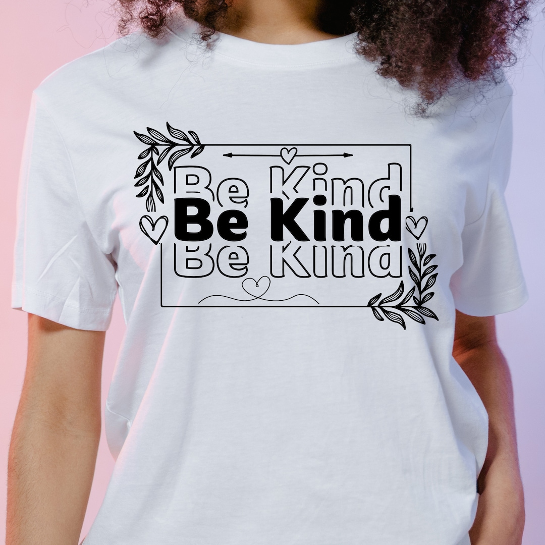 Be Kind Always SVG PNG, Kind Quote Svg, Mental Health Matters Svg ...