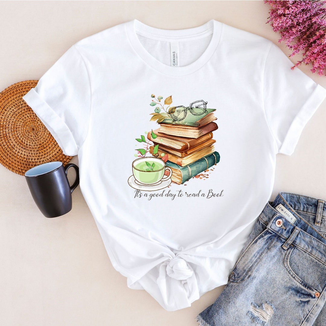 Books Shirt. It's a Good Day to Read Book. Minimalist Shirt. Book Lover ...