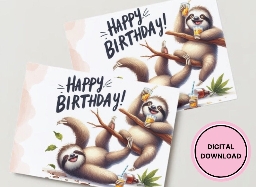 Funny Sloth Birthday Card Printable Digital Download Greeting Gift for ...