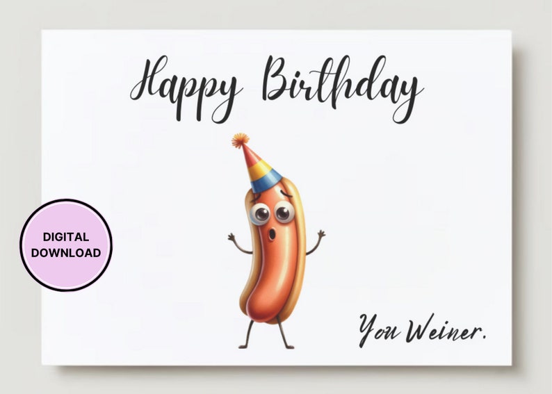Funny Hotdog Birthday Card: Humorous Weiner Design (digital Download ...