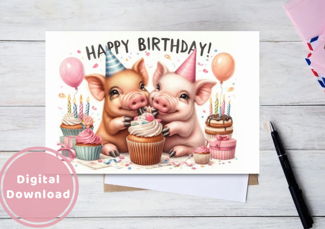 Cute Pig Birthday Card Printable Digital Download Greeting Gift for ...