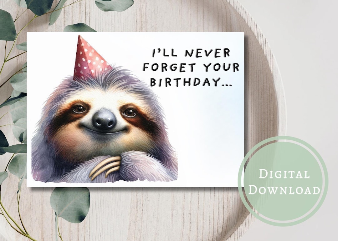 Funny Sloth Birthday Card Silly Printable Digital Download Greeting ...