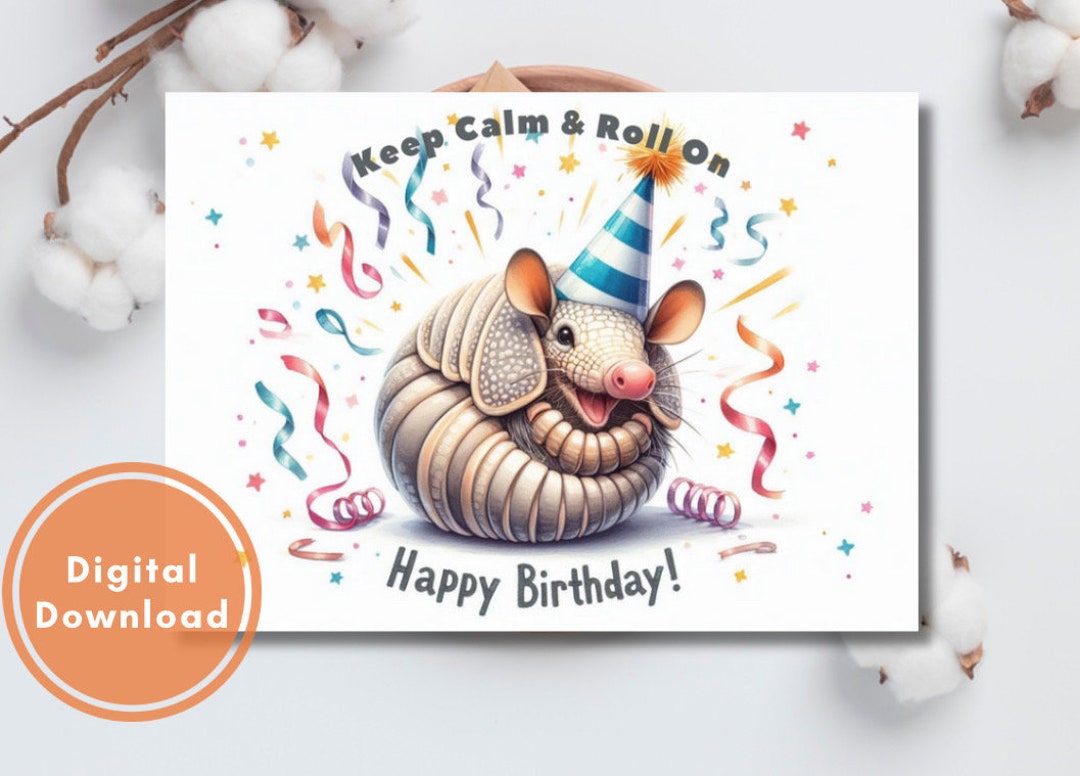 Armadillo Birthday Card Funny Printable Digital Download Greeting Gift ...