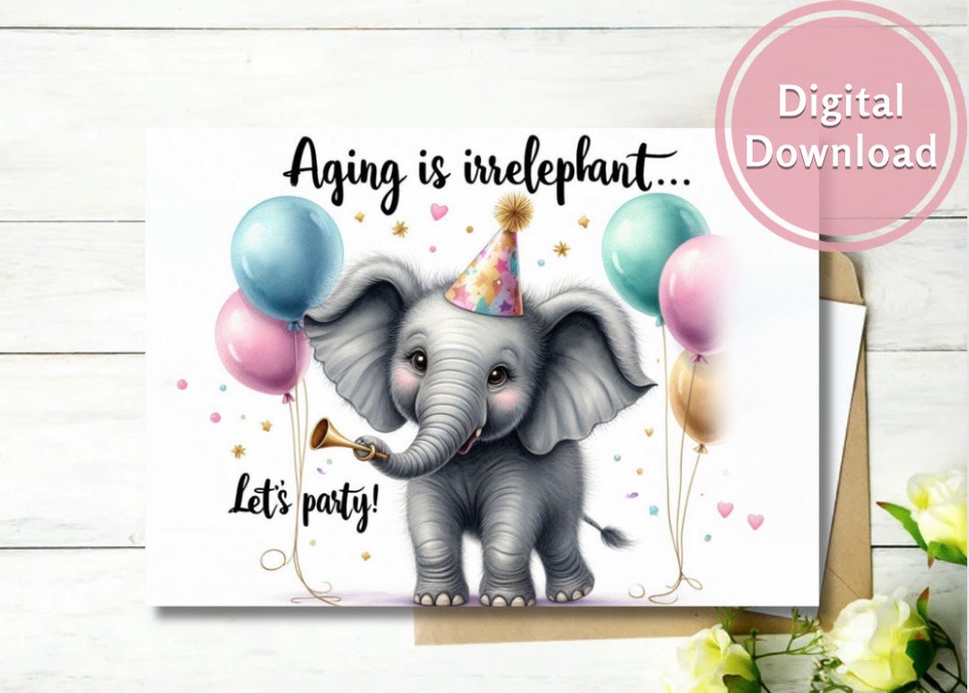 Funny Elephant Birthday Card Printable Greeting Gift for Animal Lovers ...