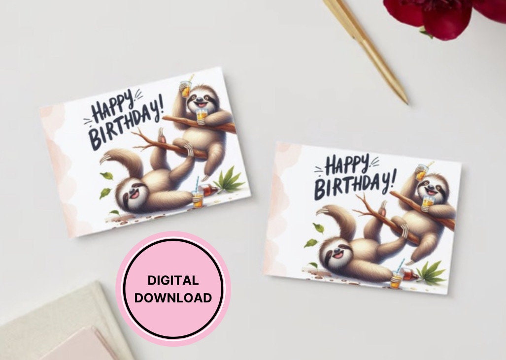 Funny Sloth Birthday Card Printable Digital Download Greeting Gift for ...