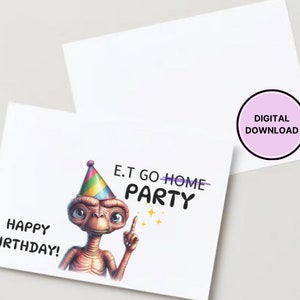 Digital Download ET Birthday Card Funny Greeting Card Walt Disney Movie ...