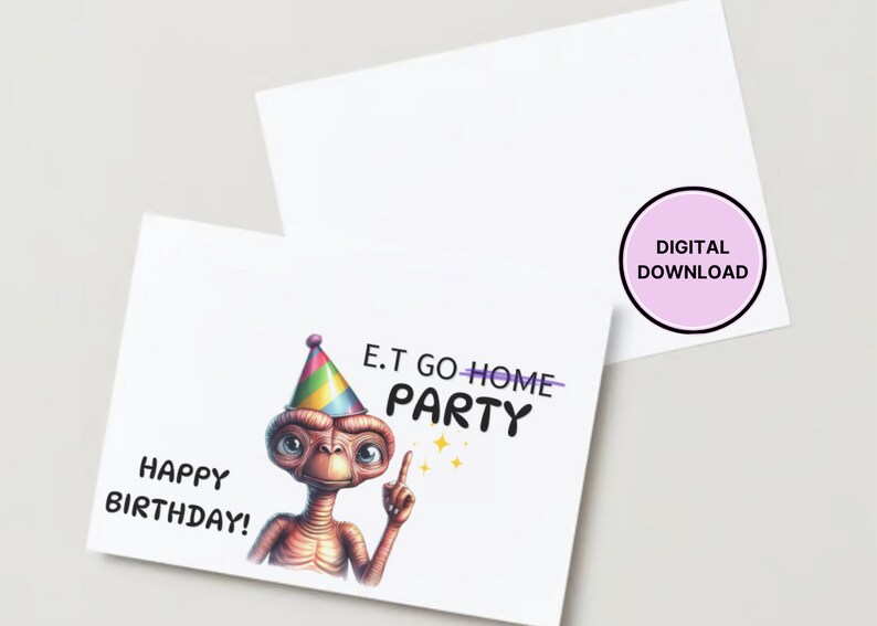 Digital Download ET Birthday Card Funny Greeting Card Walt Disney Movie ...