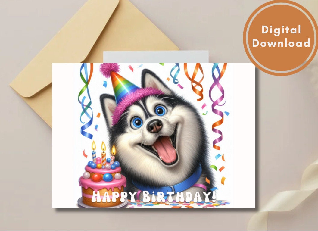 Siberian Husky Birthday Card Funny Printable Digital Download Greeting ...