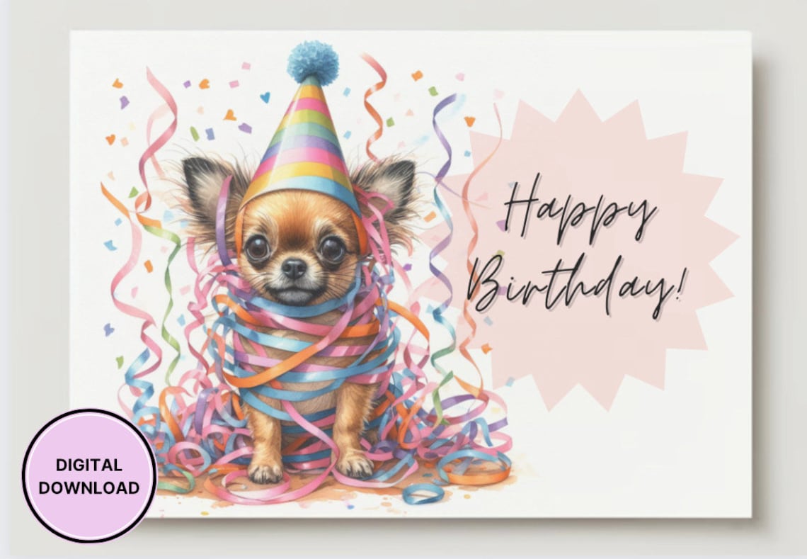 Chihuahua Birthday Card Digital Downloadable Dog Greeting Card Dog ...