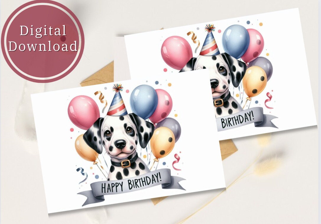 Adorable Dalmatian Birthday Card Digital Download Printable Greeting ...