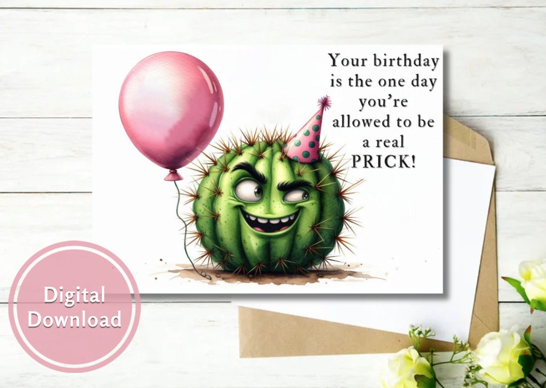 Funny Cactus Birthday Card Printable Digital Download Greeting Gift for ...