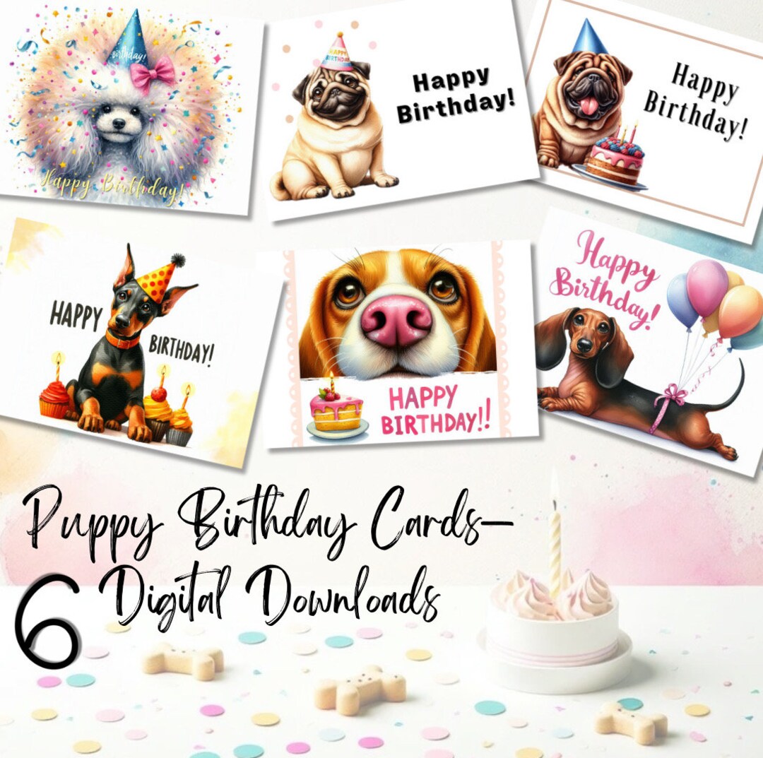 Set of 6 Puppy Birthday Cards Printable Digital Download Greeting Gifts ...