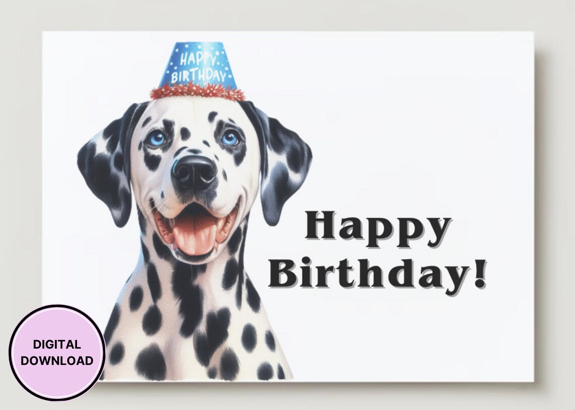 Adorable Dalmatian Birthday Card Instant Download Dog Greeting Card ...
