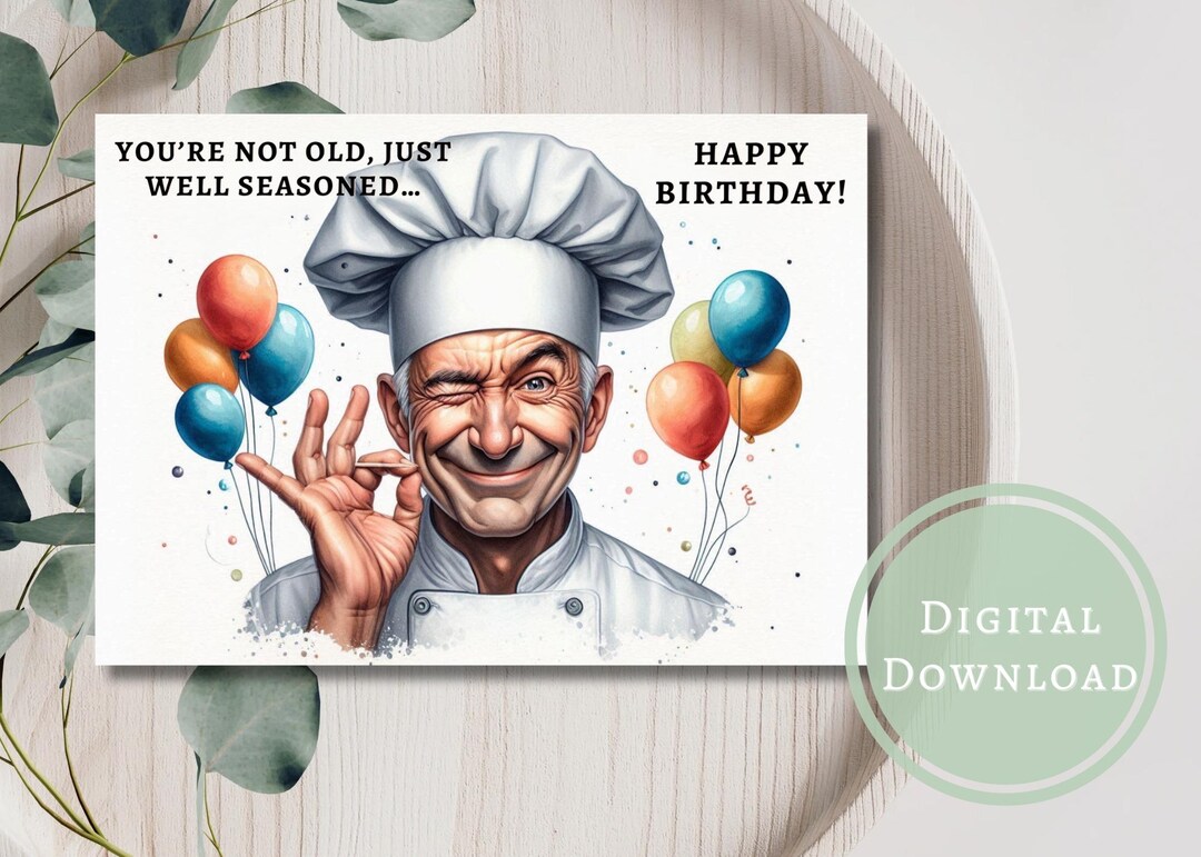 Funny Chef Birthday Card Printable Digital Download Greeting Gift for ...