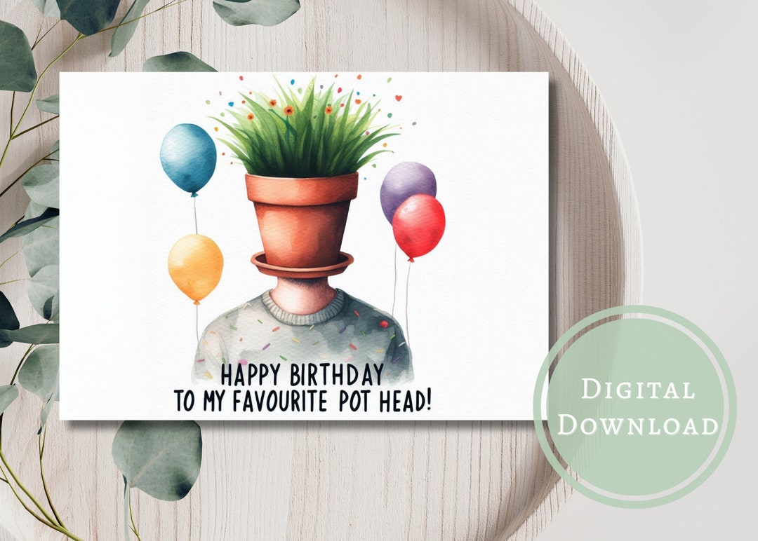 Funny Pothead Birthday Card Printable Digital Download Greeting Gift ...