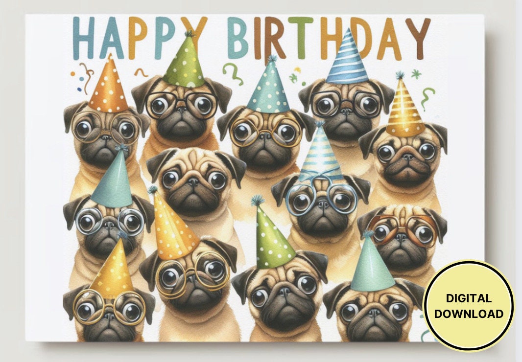 Silly Pug Birthday Card Printable Puppy Digital Download Greeting Gift ...