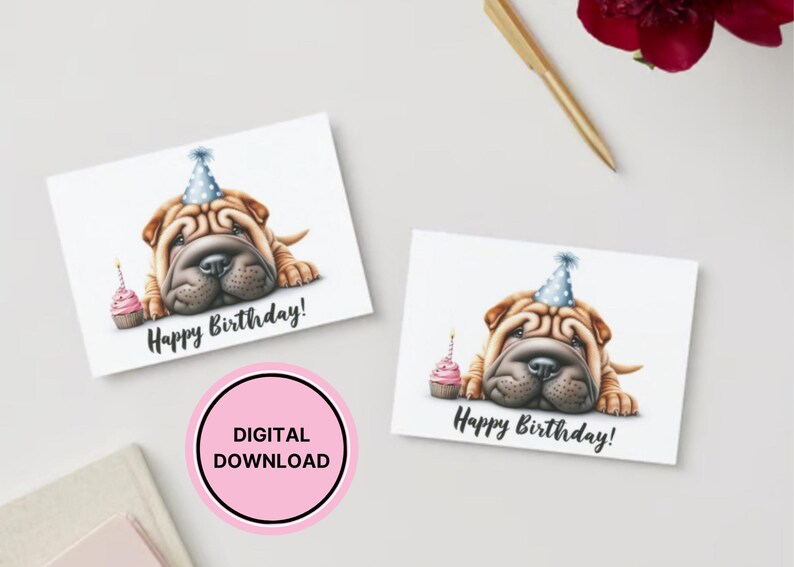 Shar Pei Puppy Birthday Card Printable Digital Download Greeting Gift ...