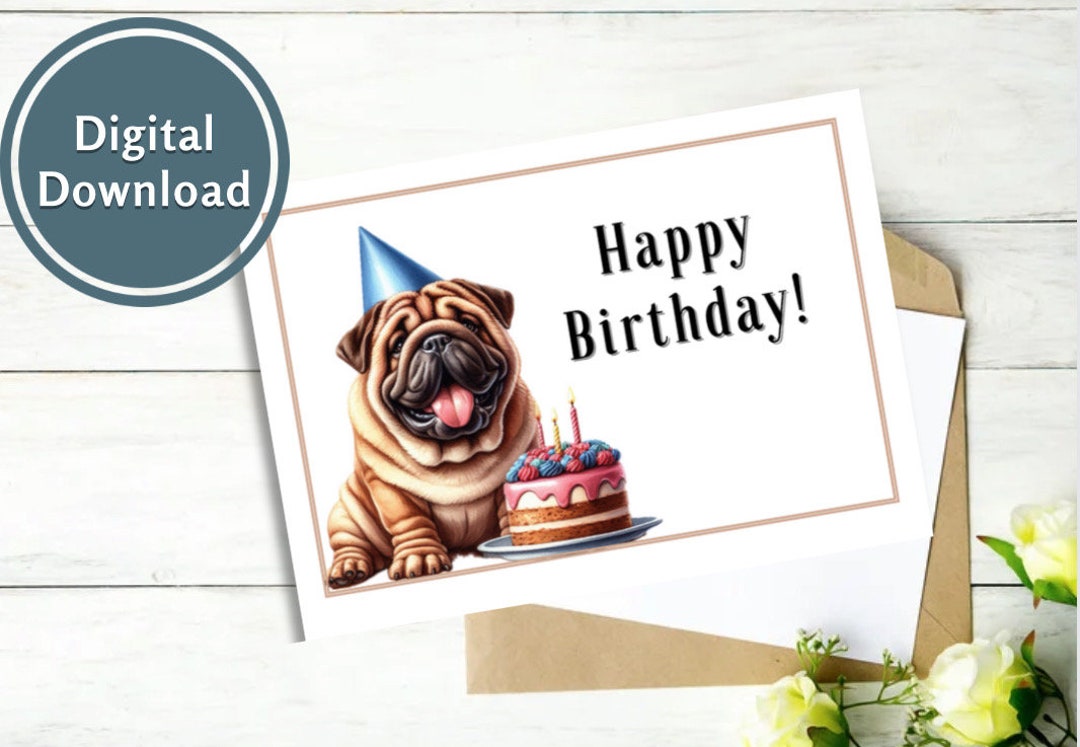 Shar Pei Birthday Card Cute Printable Digital Download Greeting Gift ...