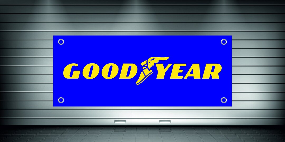 Goodyear Logo Banner Vinyl, Garage Sign,office or Showroom, Flag ...