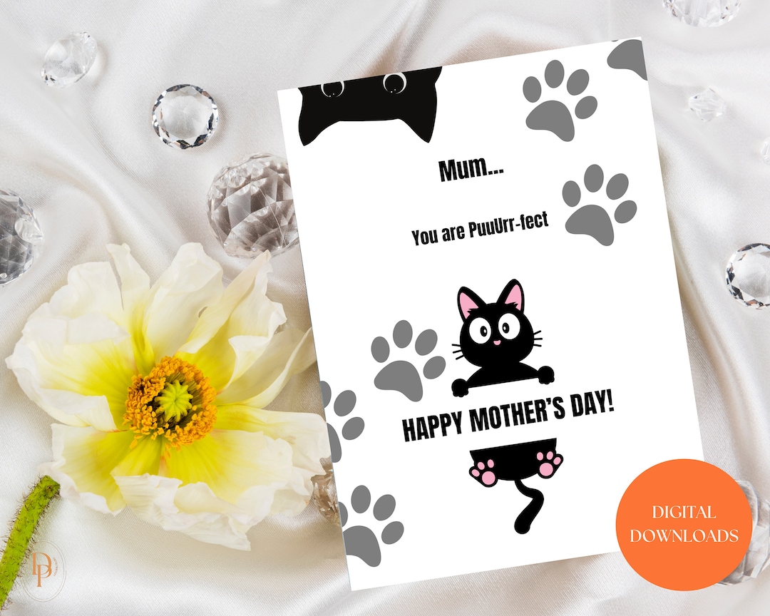 Printable Puurfect Cat Mother's Day Card: Heartfelt Tribute to Mom's ...