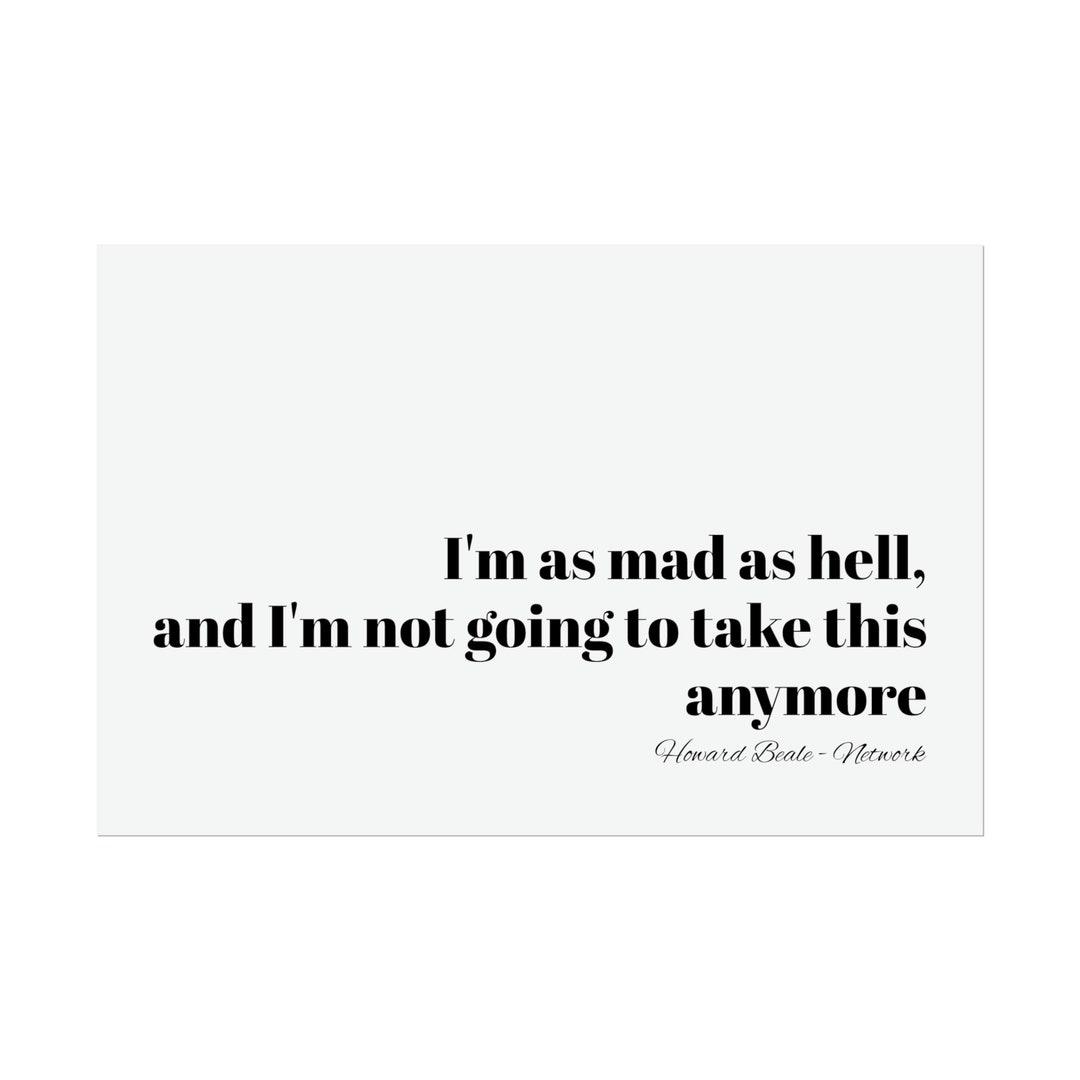 I'm as Mad as Hell -howard Beale - Network -black and White-fine Art ...