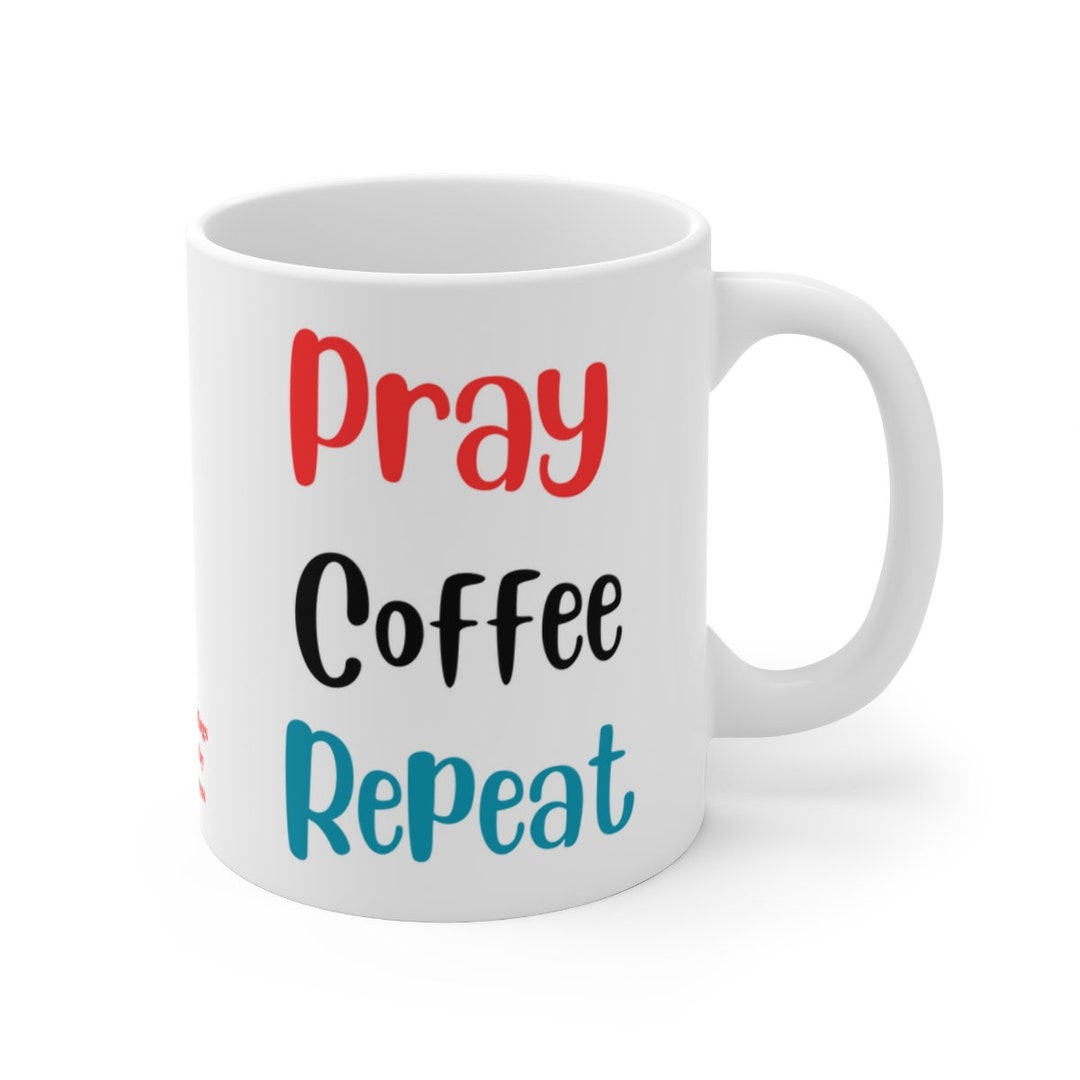 Customizable Mugs - Pray [drink] Repeat Mug With Cross Symbols - Etsy