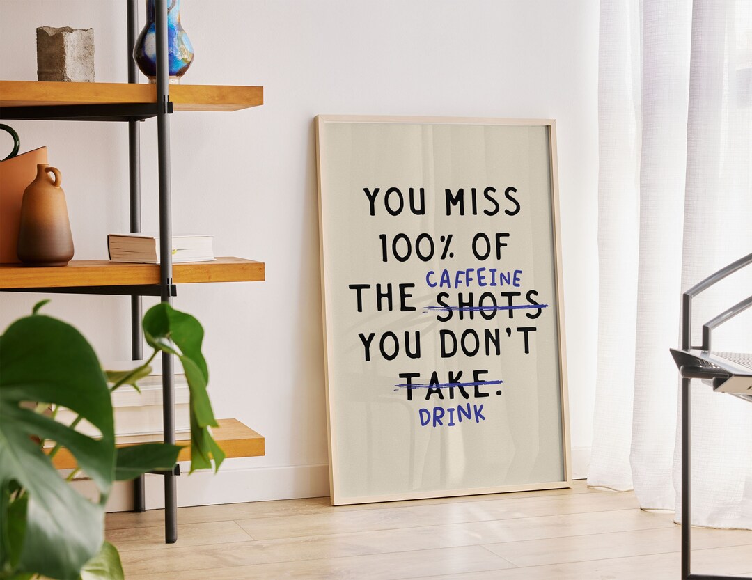 Caffeine Quote Poster for Cafe Decor, Funny Wall Art for Rental Home ...