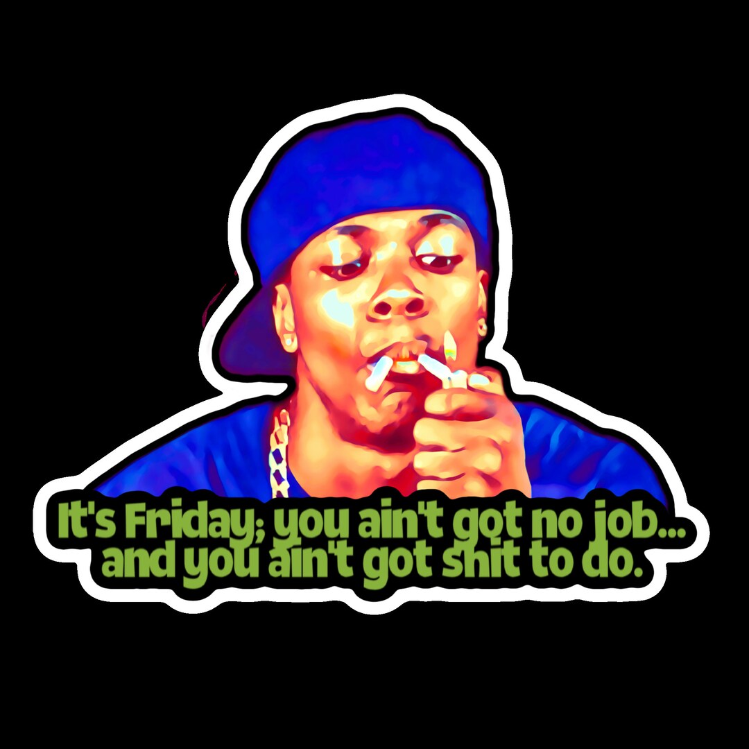 Friday Movie Smokey Vinyl Sticker - Etsy