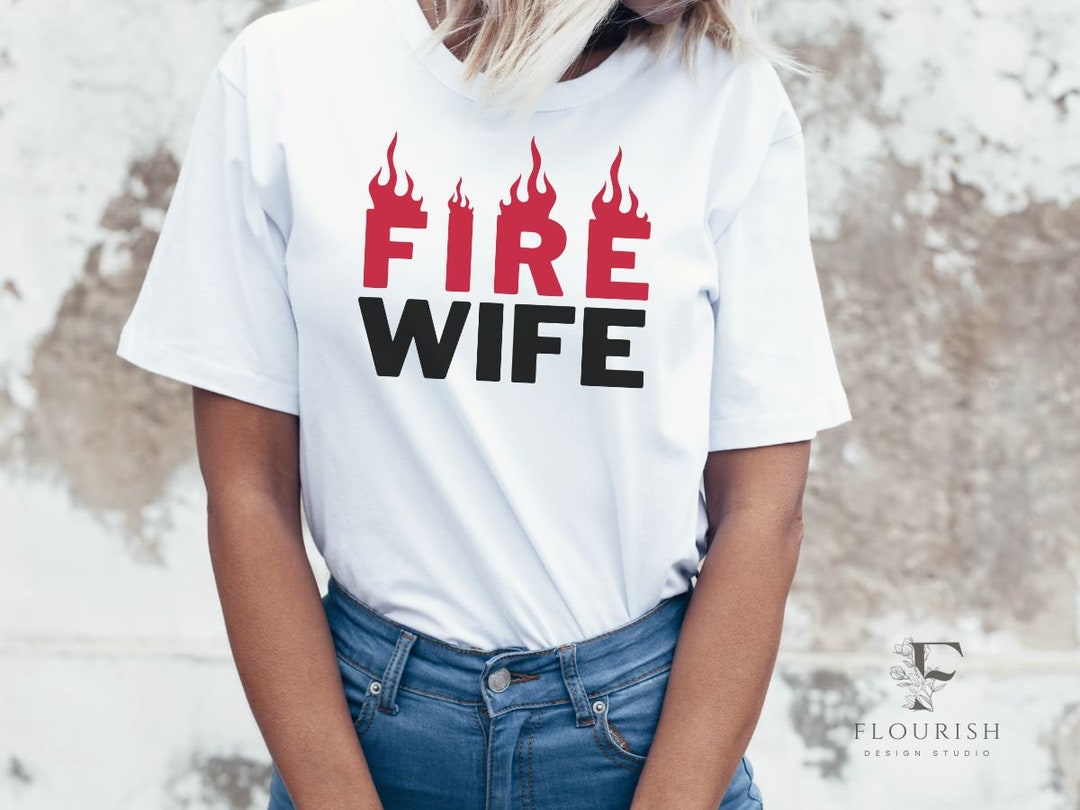Firefighter SVG: Exclusive Design for Fire Wife Honoring Fire Dept ...