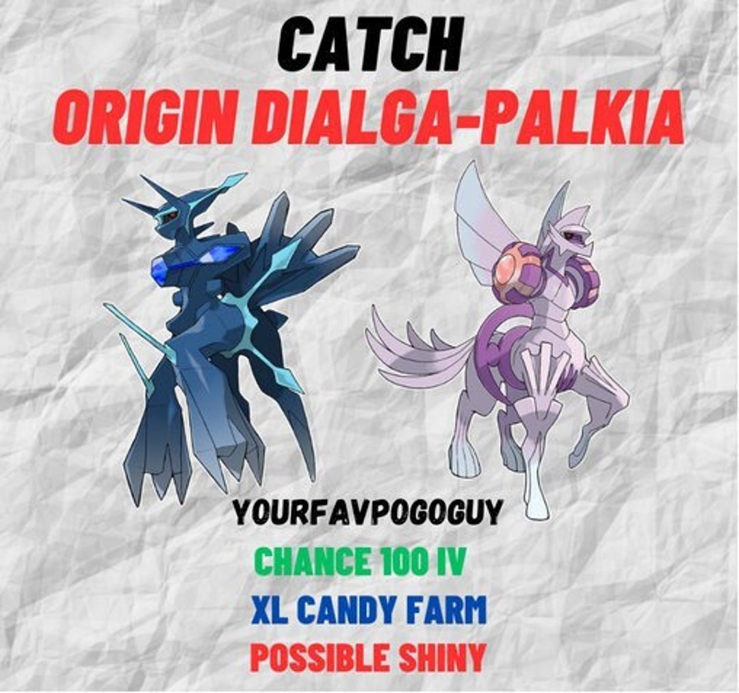 Pokémon Go Origin Dialga-palkia Raid Raid XL Candy Chance 100iv ...