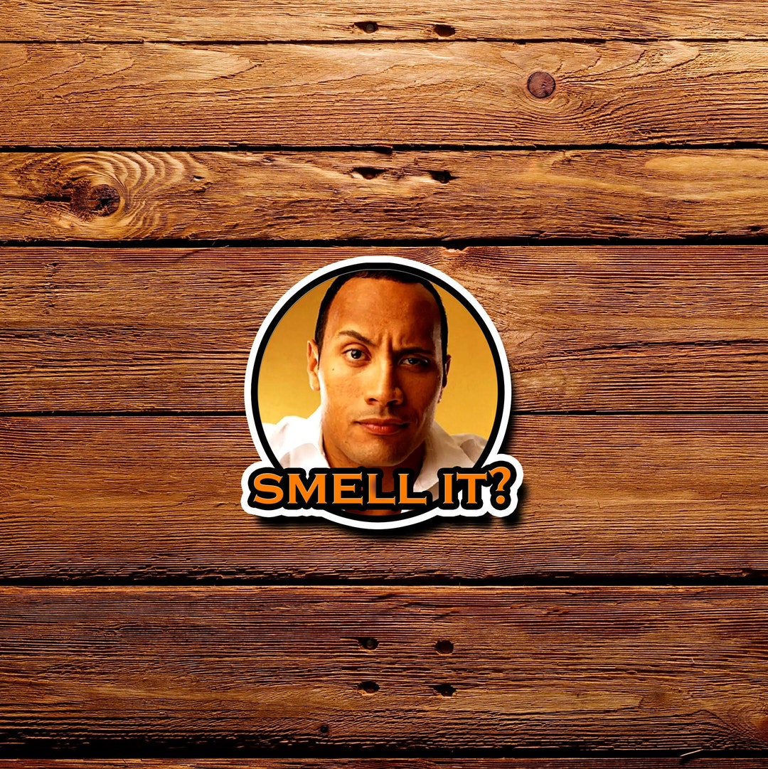 The Rock ''smell It ?'' Waterproof Sticker Wrestling - Etsy