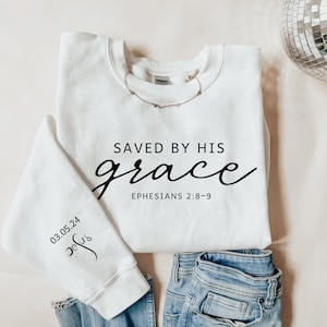 Jesus Saved by Grace Sweatshirt, Personalized Christian Gift for New ...