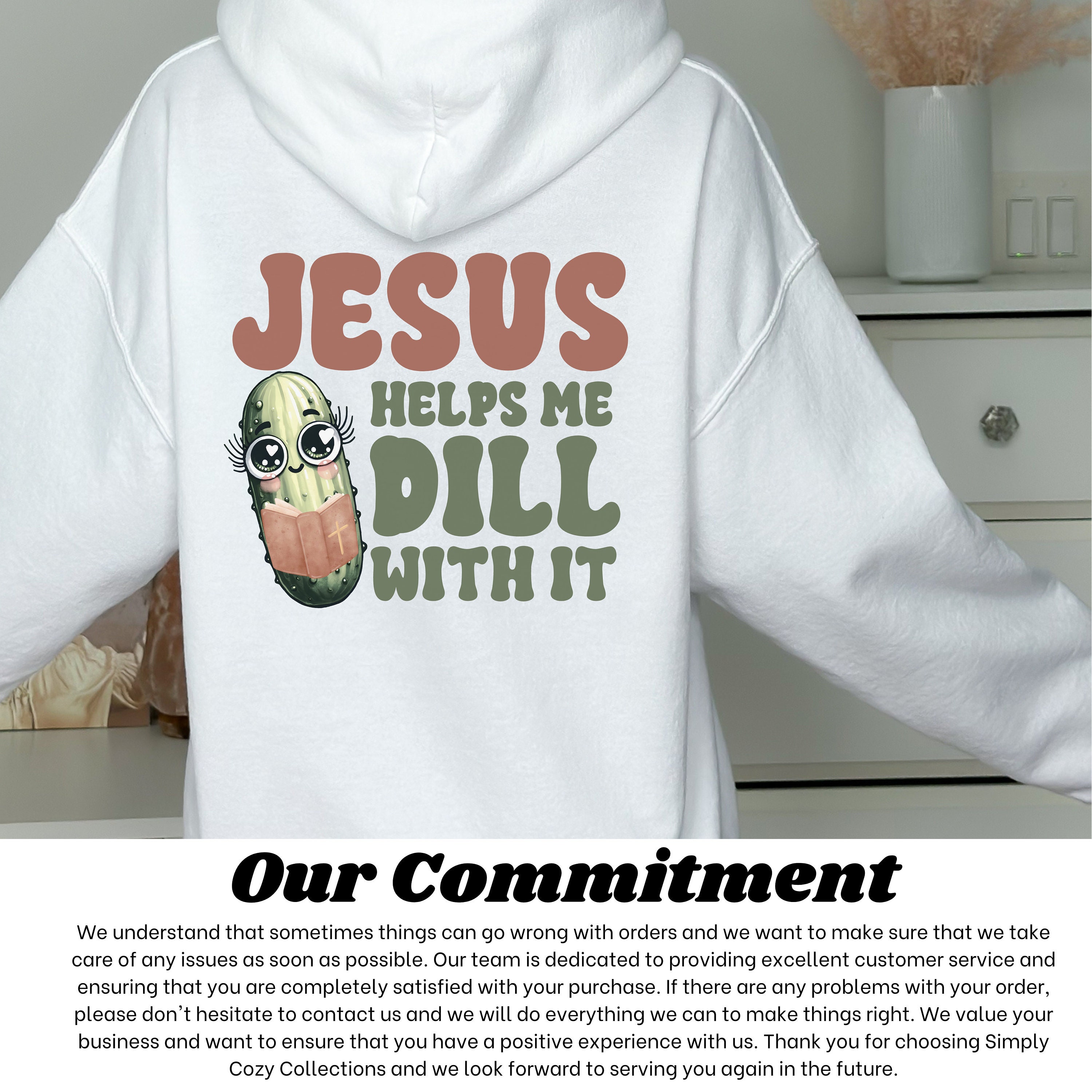 Jesus Pickles Sweatshirt, Dill With It Sweater, Jesus Helps Me Dill ...