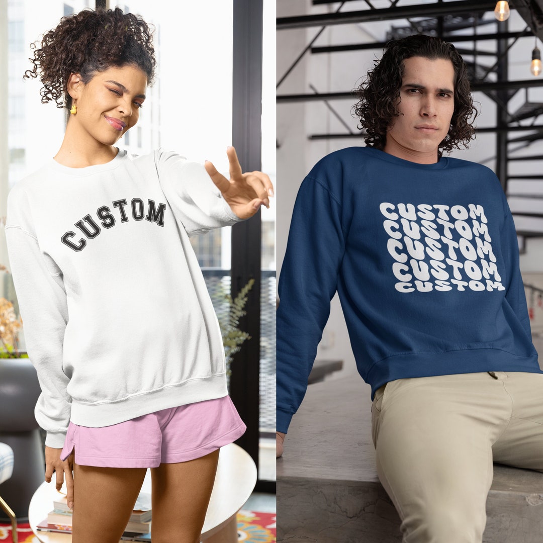 Custom Sweatshirt, Personalized Text Sweatshirt, Custom Birthday Gift ... Custom Sweatshirt, Personalized Text Sweatshirt, Custom Birthday Gift ...