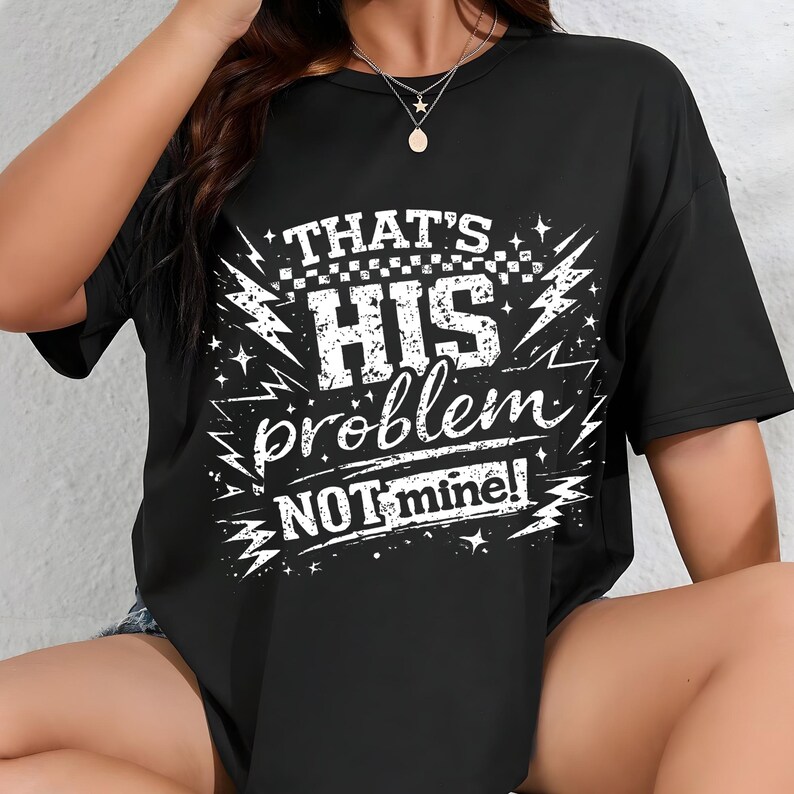 That's His Problem Not Mine Clipart SVG, Funny Valentine Design for ...