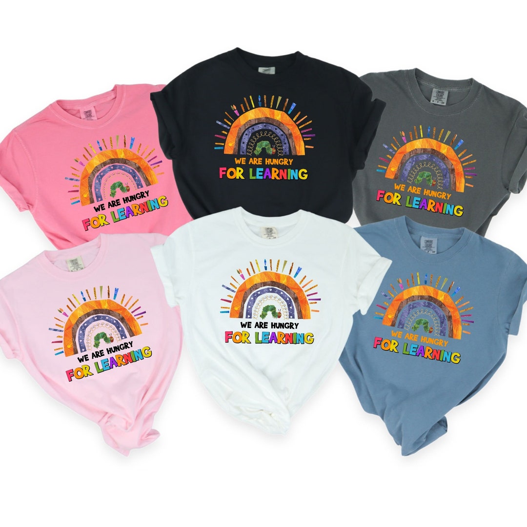 We Are Hungry for Learning Shirt,teacher Shirt,school Team Shirt ...